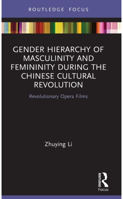 Gender Hierarchy of Masculinity and Femininity during the Chinese ...