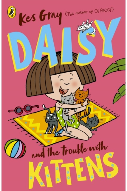 Daisy and the Trouble with Kittens