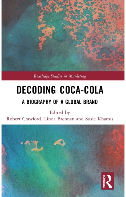 Decoding Coca-Cola A Biography of a | Pegasas