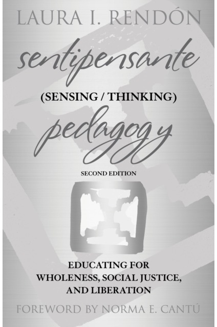 Sentipensante (Sensing / Thinking) Pedagogy Educating for | Pegasas