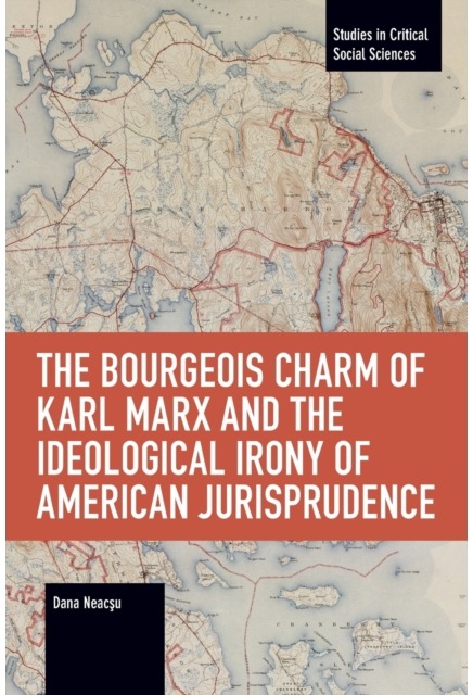 Bourgeois Charm of Karl Marx & the Ideological Irony of American ...