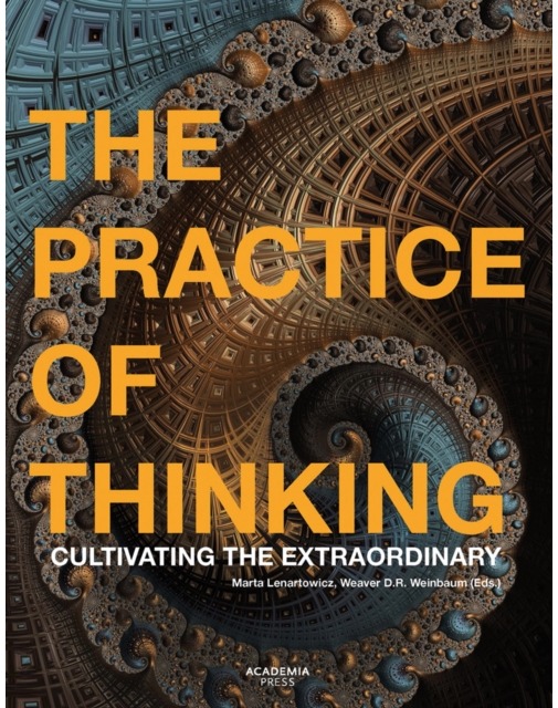Practice of Thinking Cultivating the | Pegasas
