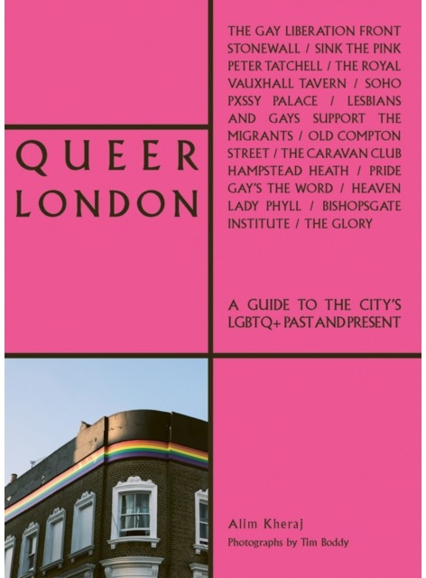 Queer London A Guide to the | Pegasas