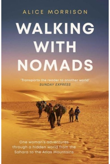 Walking with Nomads One Woman's | Pegasas