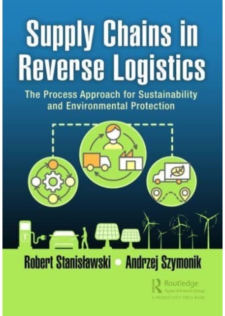 Supply Chains in Reverse Logistics The Process Approach | Pegasas