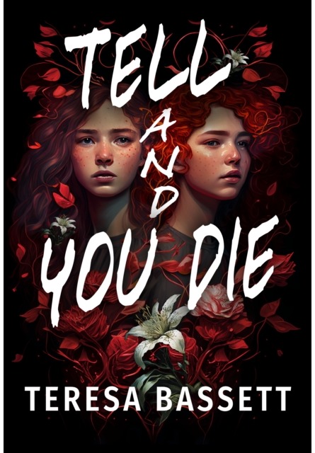 Tell And You Die