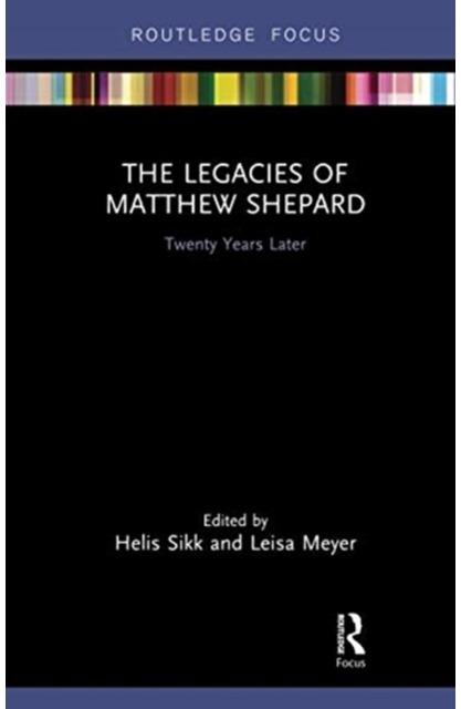 Legacies of Matthew Shepard Twenty Years Later | Pegasas