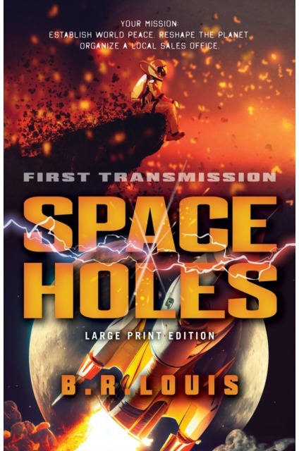 Space Holes (Large Print Edition) First Transmission | Pegasas