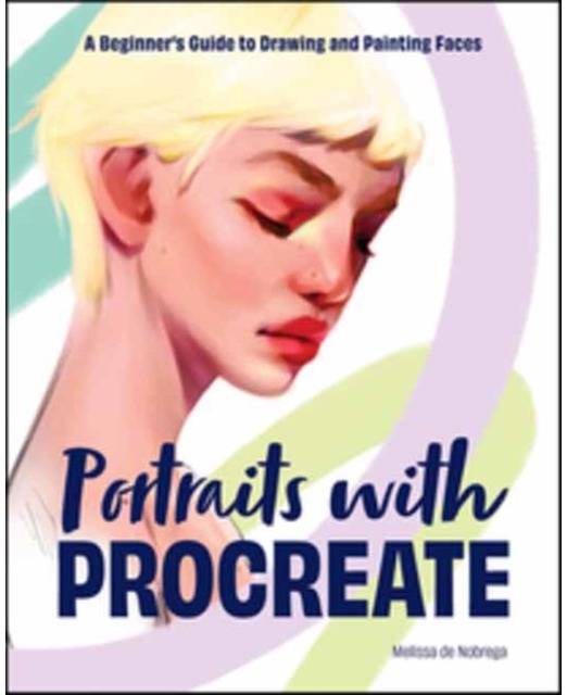 Portraits with Procreate A Beginner's Guide | Pegasas