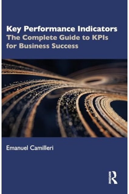 Key Performance Indicators The Complete Guide | Pegasas