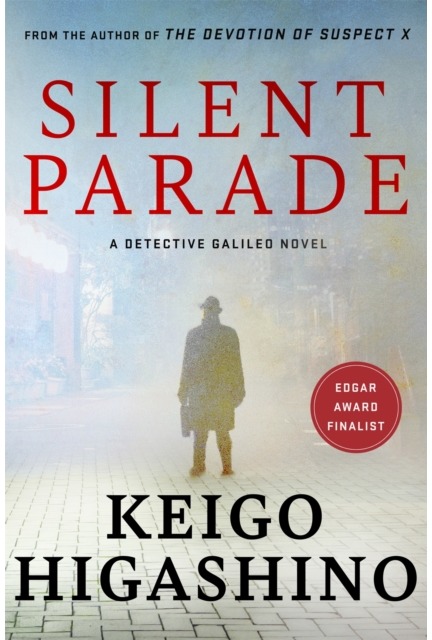 Silent Parade A DETECTIVE GALILEO | Pegasas