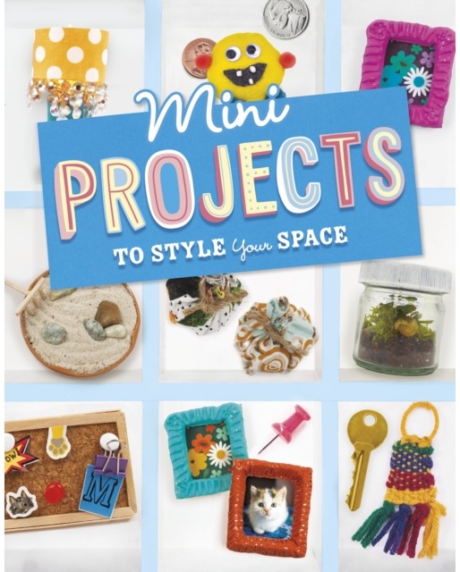 Mini Projects to Style Your Space | Pegasas