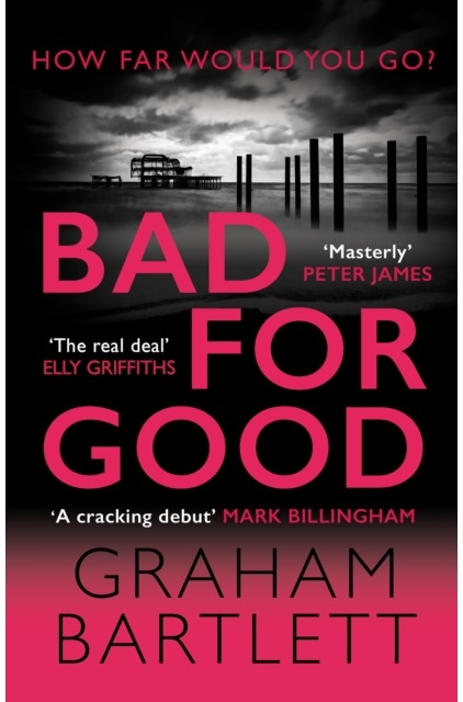 Bad for Good The top ten | Pegasas