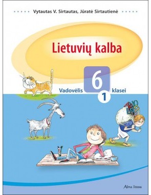 Lietuvių kalba. Vadovėlis 6 klasei, 1 dalis | Pegasas