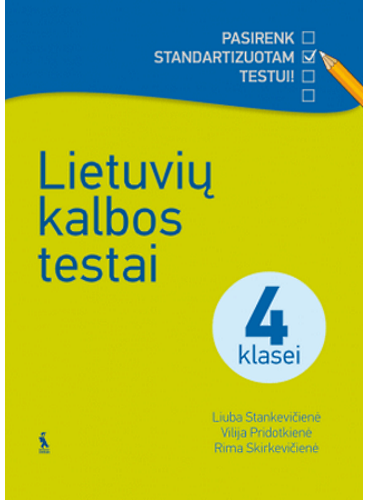 LIETUVIŲ KALBOS TESTAI 4 KLASEI (s. Pasirenk standartizuotam testui ...