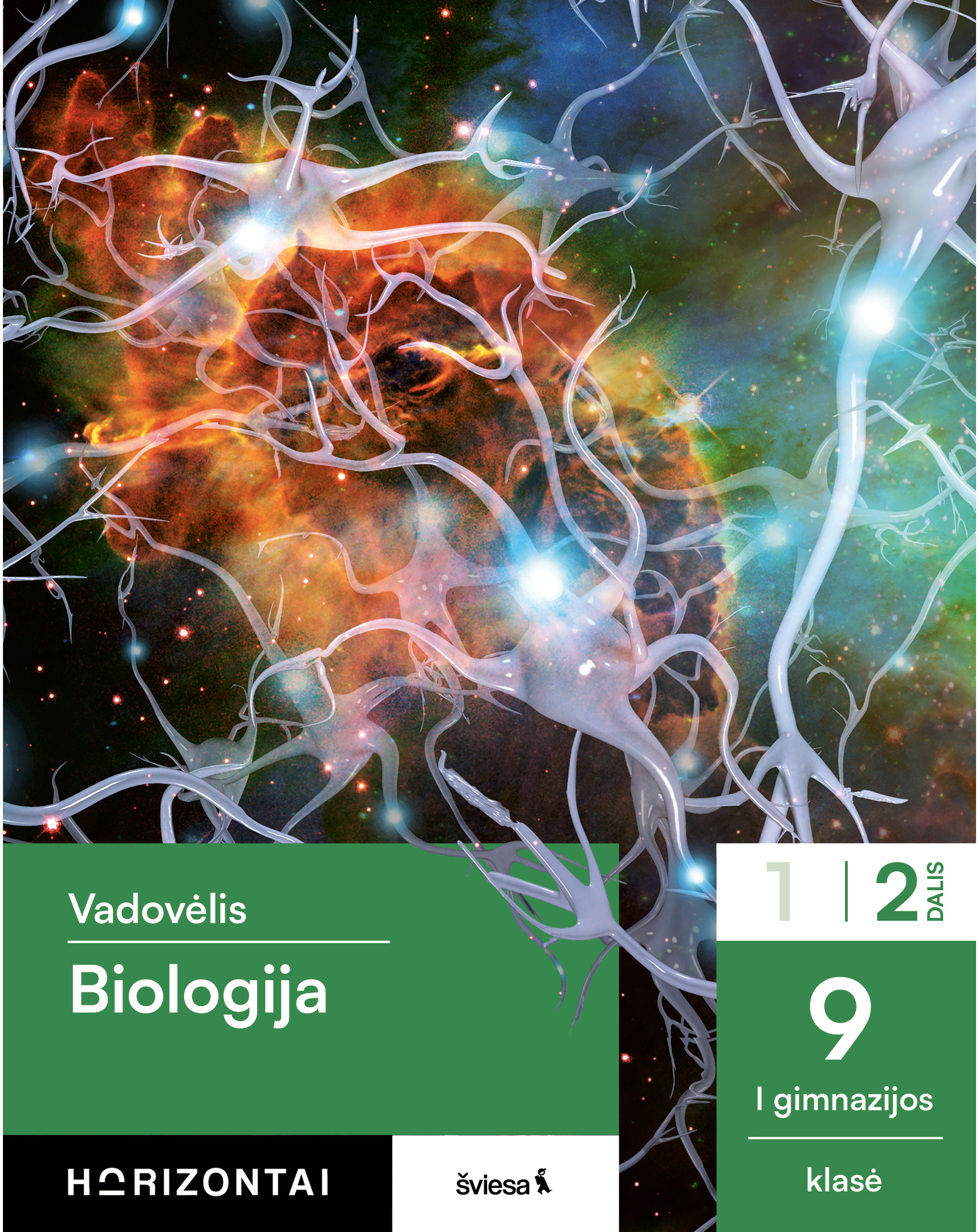 Biologija. Vadovėlis 9 (I gimnazijos) klasė, 2 dalis, serija Horizontai | Pegasas