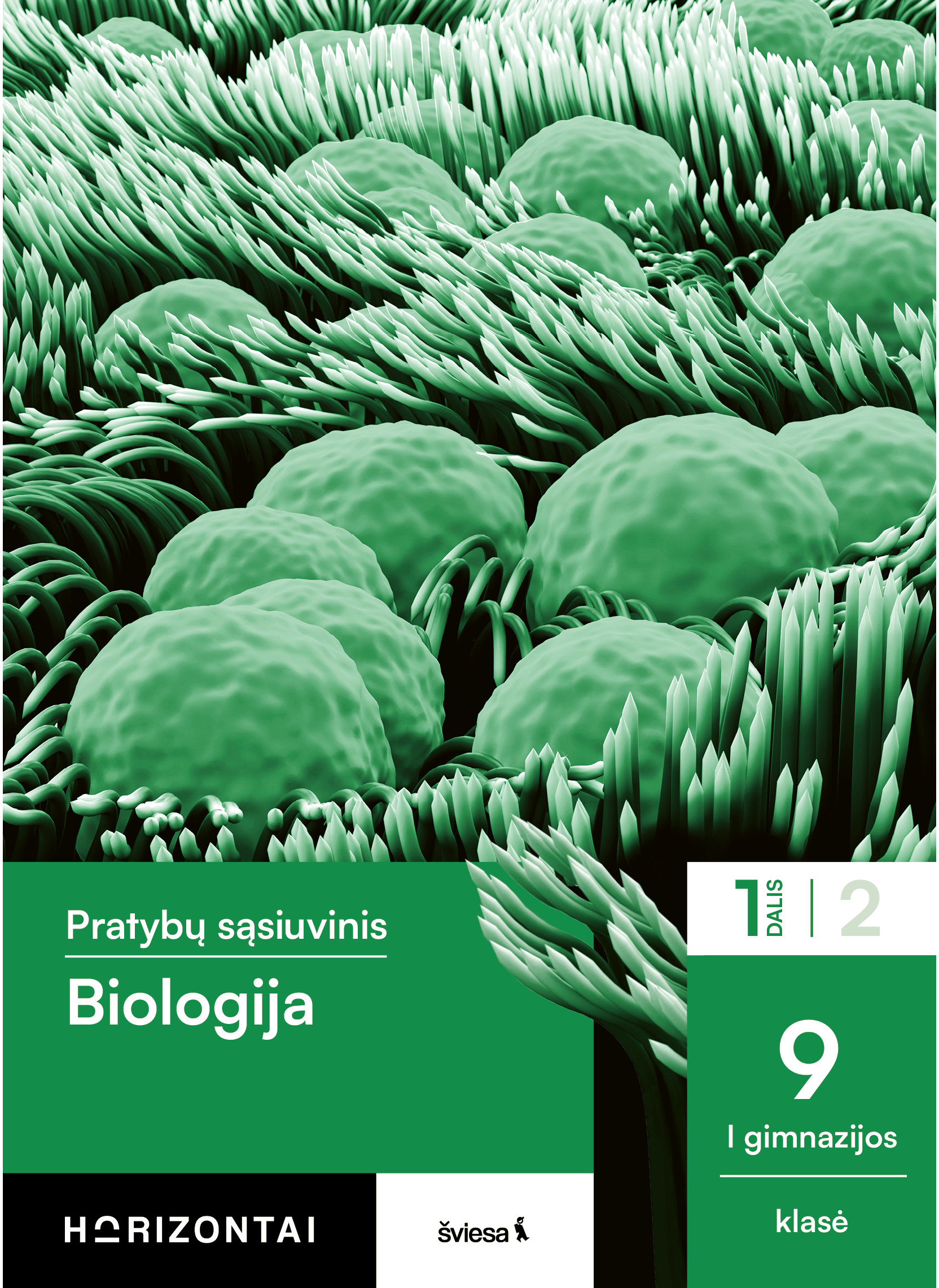 Biologija. Pratybų sąsiuvinis 9 (I gimnazijos) klasė, 1 dalis, serija Horizontai | Pegasas