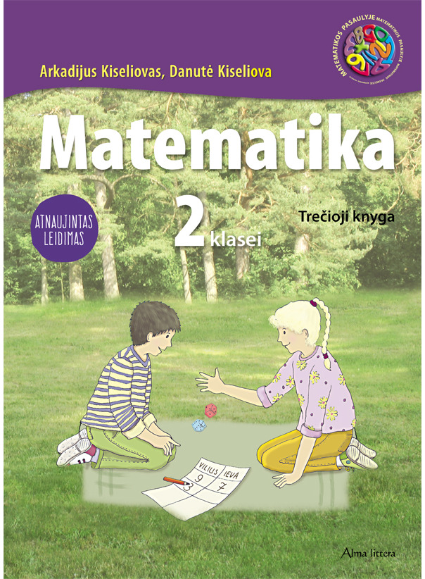 MATEMATIKA. Vadovėlis II klasei. 3-ioji knyga. Atnaujintas leidimas ...