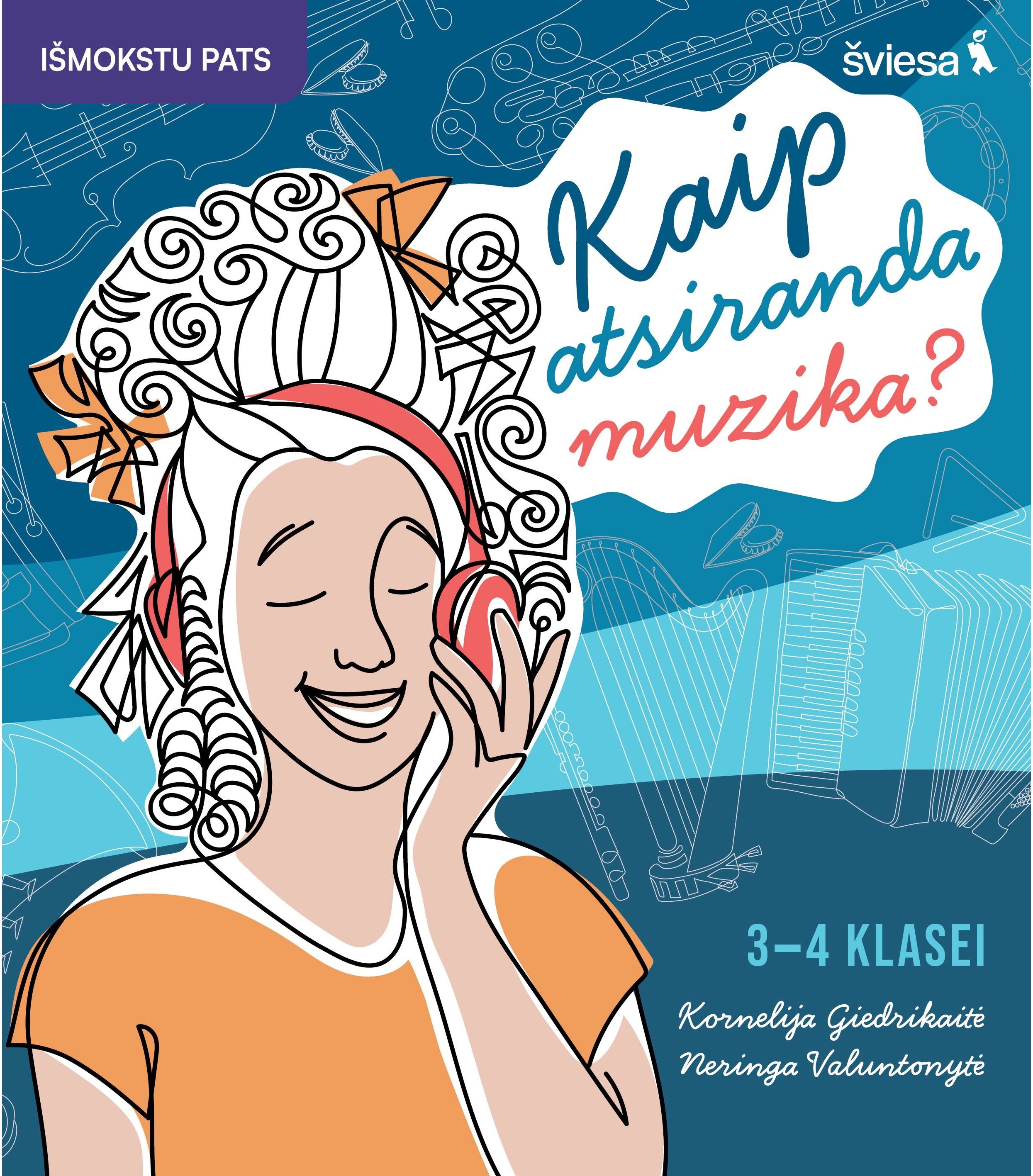 Muzikos užduotys. Kaip atsiranda muzika? 3-4 klasei | Pegasas