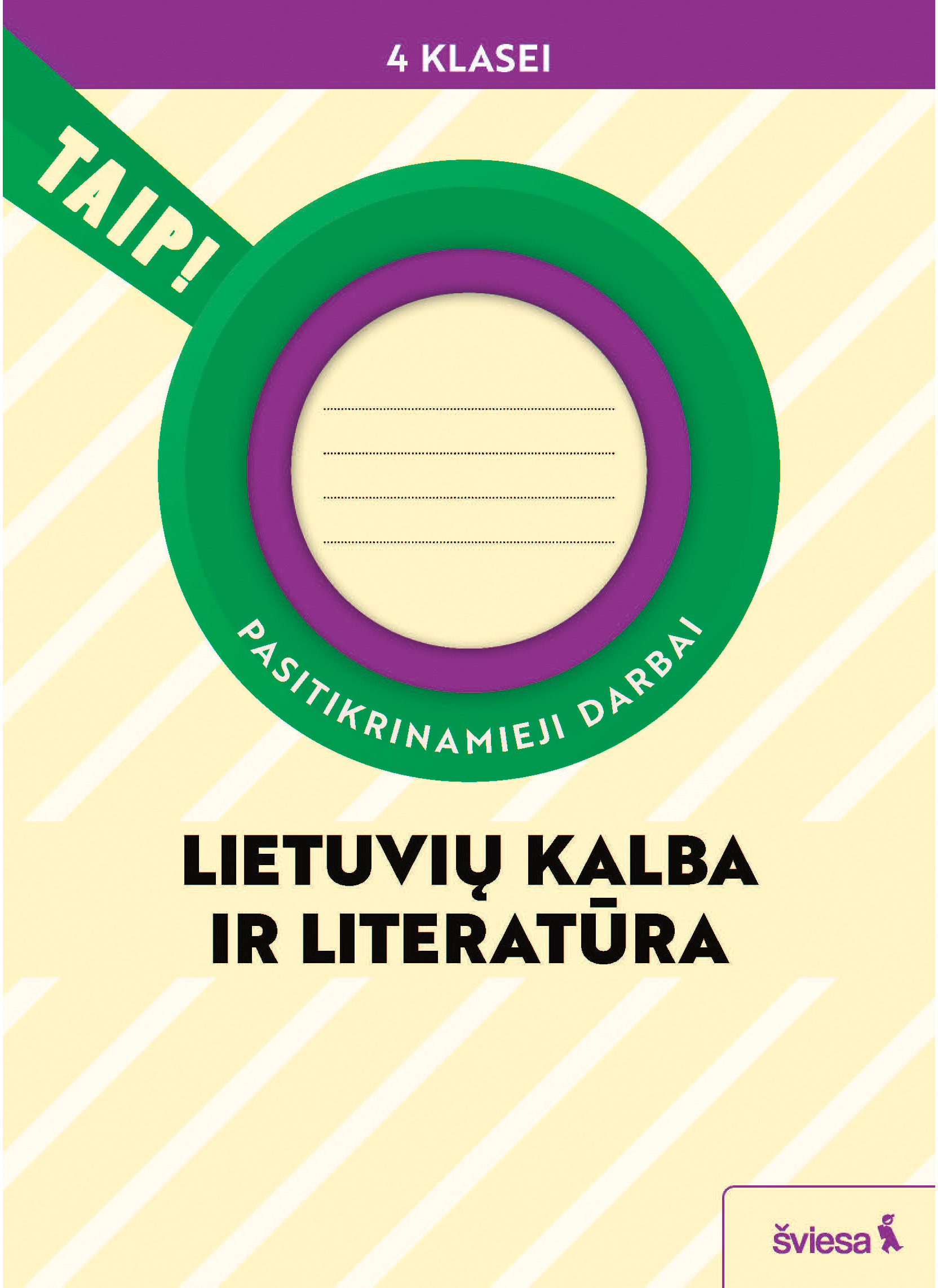 Lietuvių kalba ir literatūra. Pasitikrinamieji darbai 4 klasei (pagal 2022 m. BU P). Serija TAIP ...