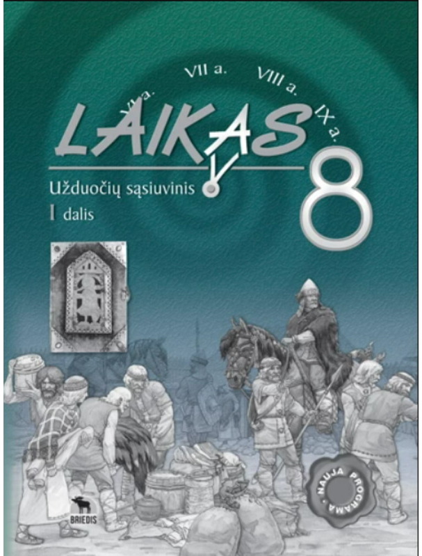 Laikas 8. Užduočių sąsiuvinis 8 kl., I d. | Pegasas
