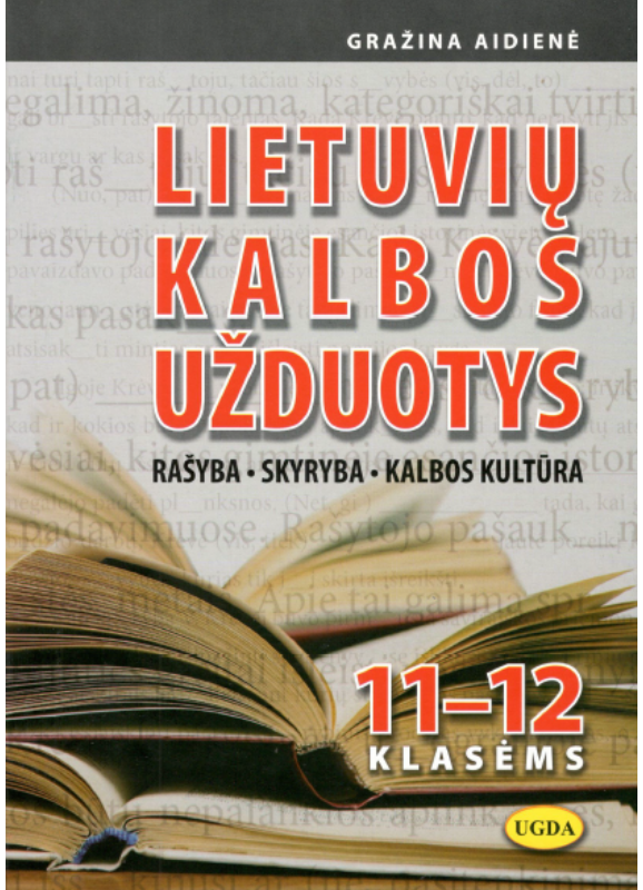 Lietuvių kalbos užduotys 11-12 klasei | Pegasas
