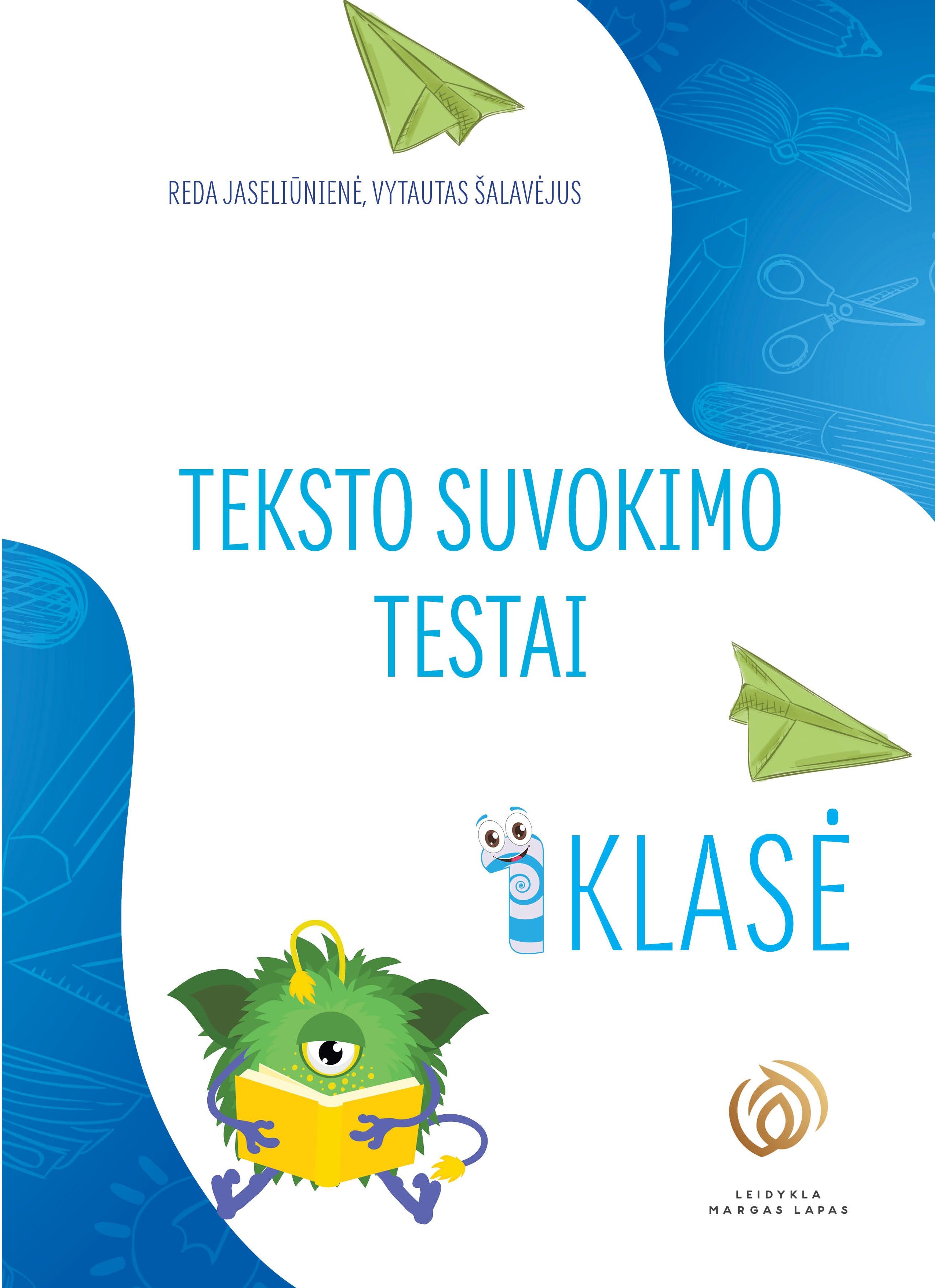 Teksto suvokimo testai. 1 klasė | Pegasas