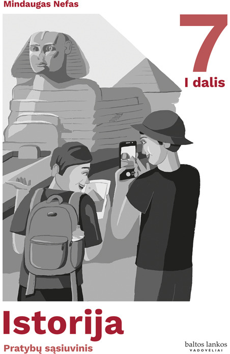 Istorija. Pratybų sąsiuvinis 7 klasei, I dalis | Pegasas