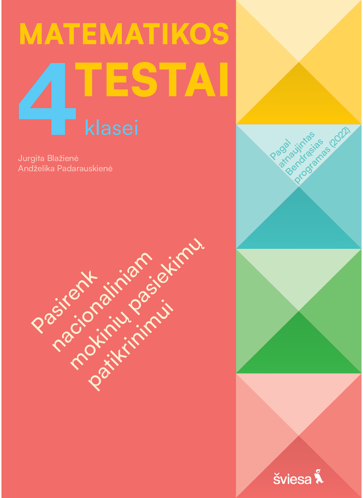 Matematikos testai 4 klasei, serija Pasirenk nacionaliniam mokinių ...