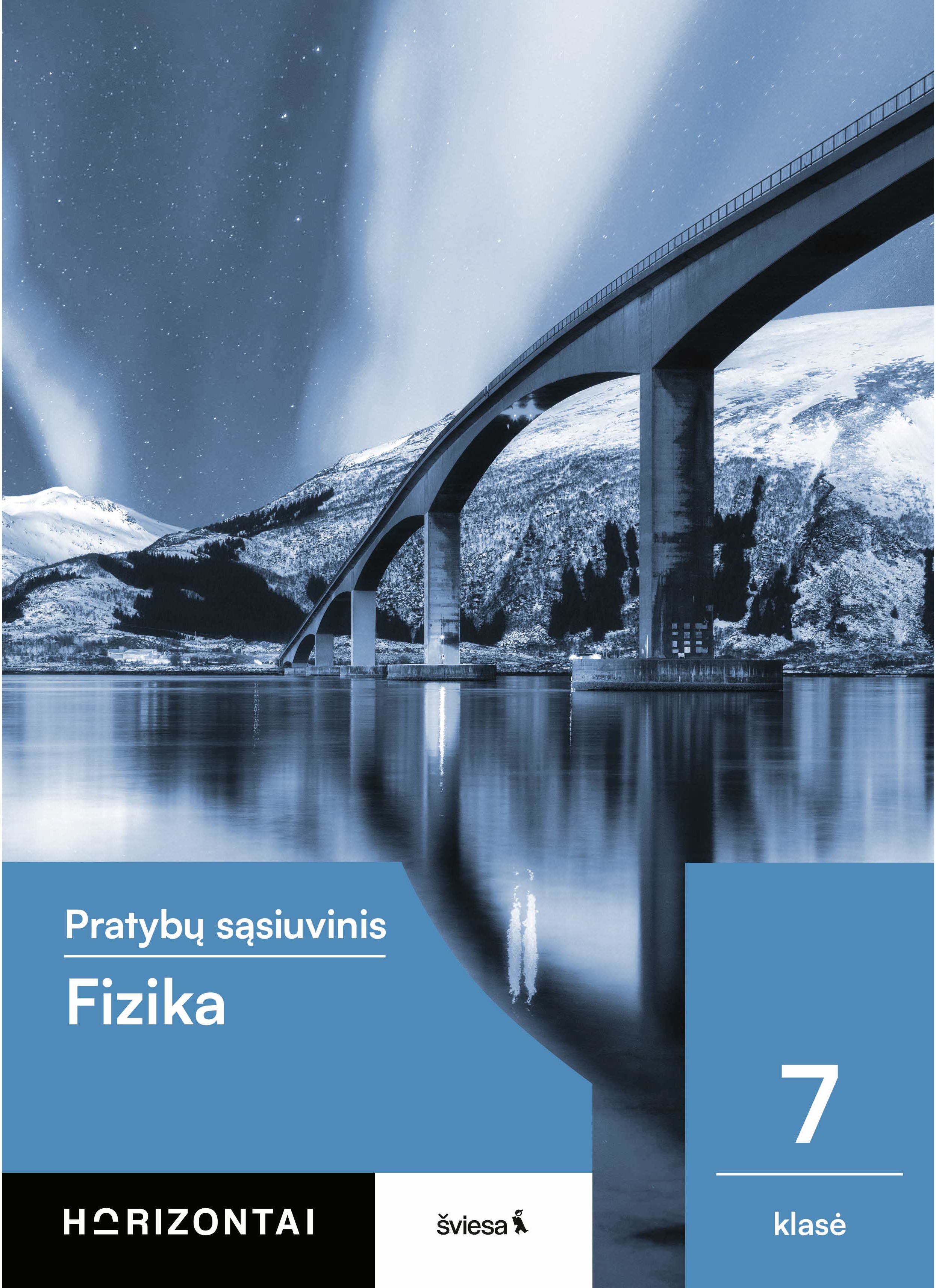 Fizika. Pratybų sąsiuvinis 7 klasei, serija Horizontai | Pegasas