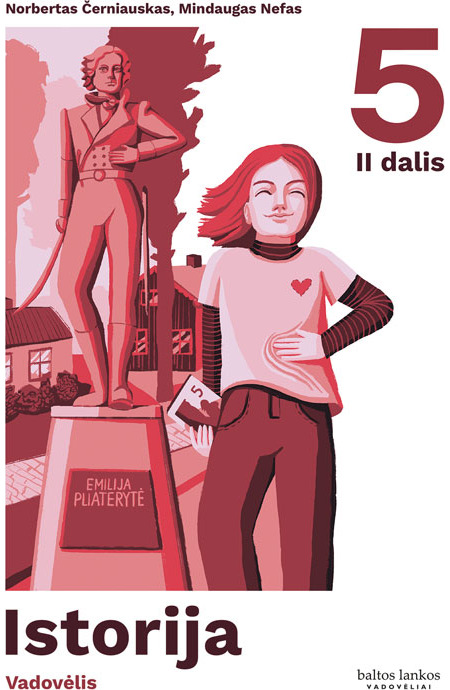 Istorija. Vadovėlis 5 klasei, II dalis | Pegasas