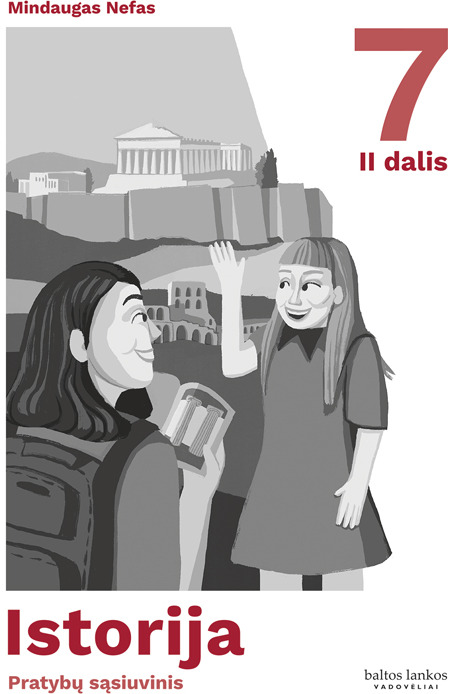 Istorija. Pratybų sąsiuvinis 7 klasei, II dalis | Pegasas