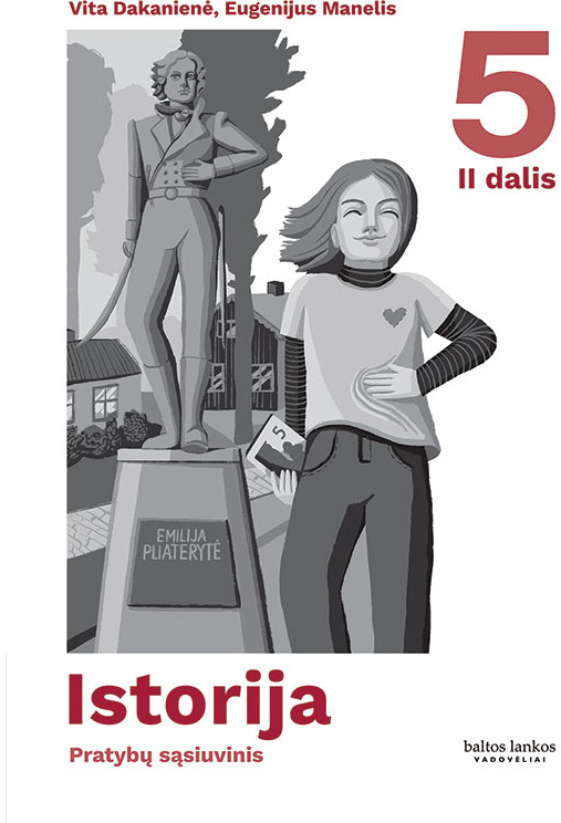 Istorija. Pratybų sąsiuvinis 5 klasei, II dalis | Pegasas