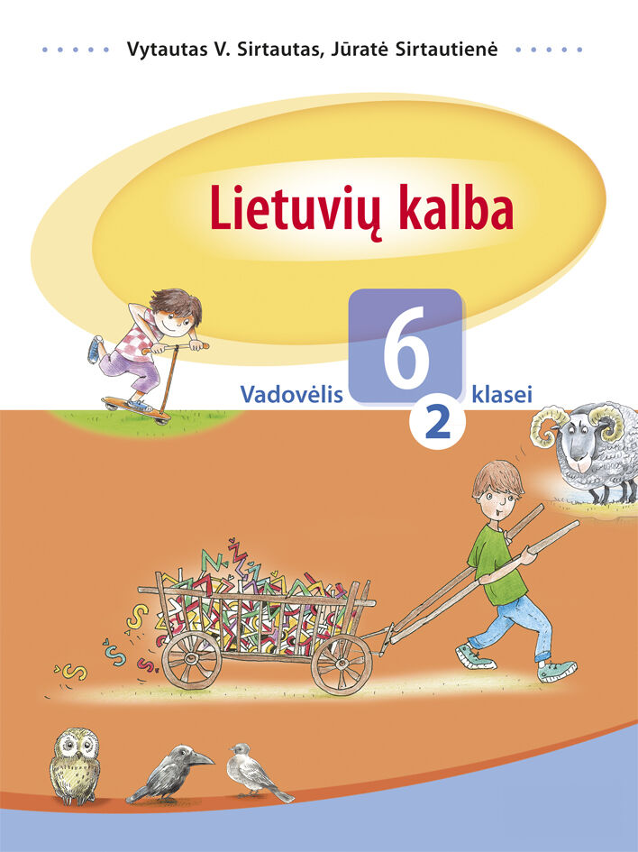 Lietuvių kalba. Vadovėlis 6 klasei, 2 dalis