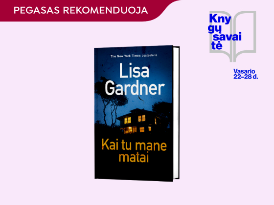 Lisa Gardner – „New York Times“ bestselerių autorė, viena mėgstamiausių ...